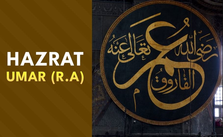Hazrat Umar (R.A.): Model of Justice & Leadership - DNA News Agency